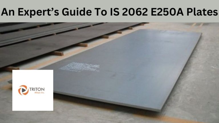 IS 2062 E250A Plates: An Expert’s Guide